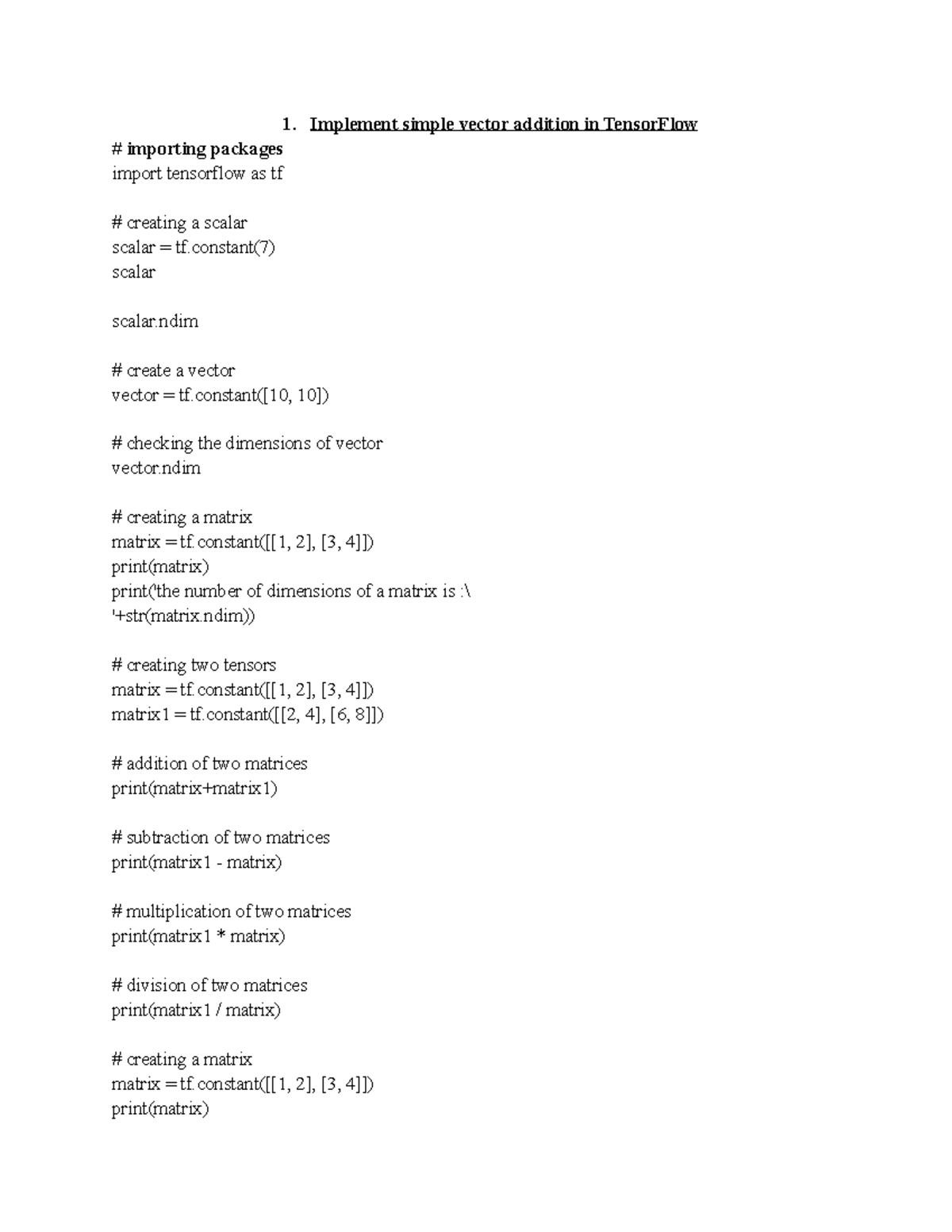 Program 1 - Implement simple vector addition in TensorFlow importing ...