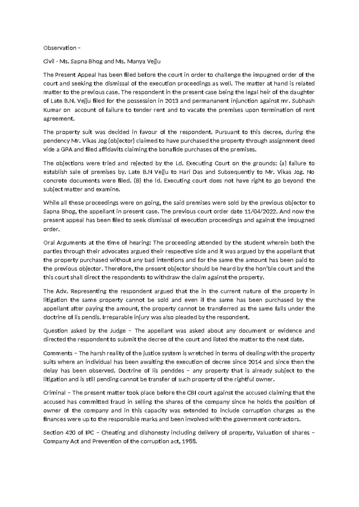 Observation - Sapna Bhog and Ms. Manya Vejju The Present Appeal has ...