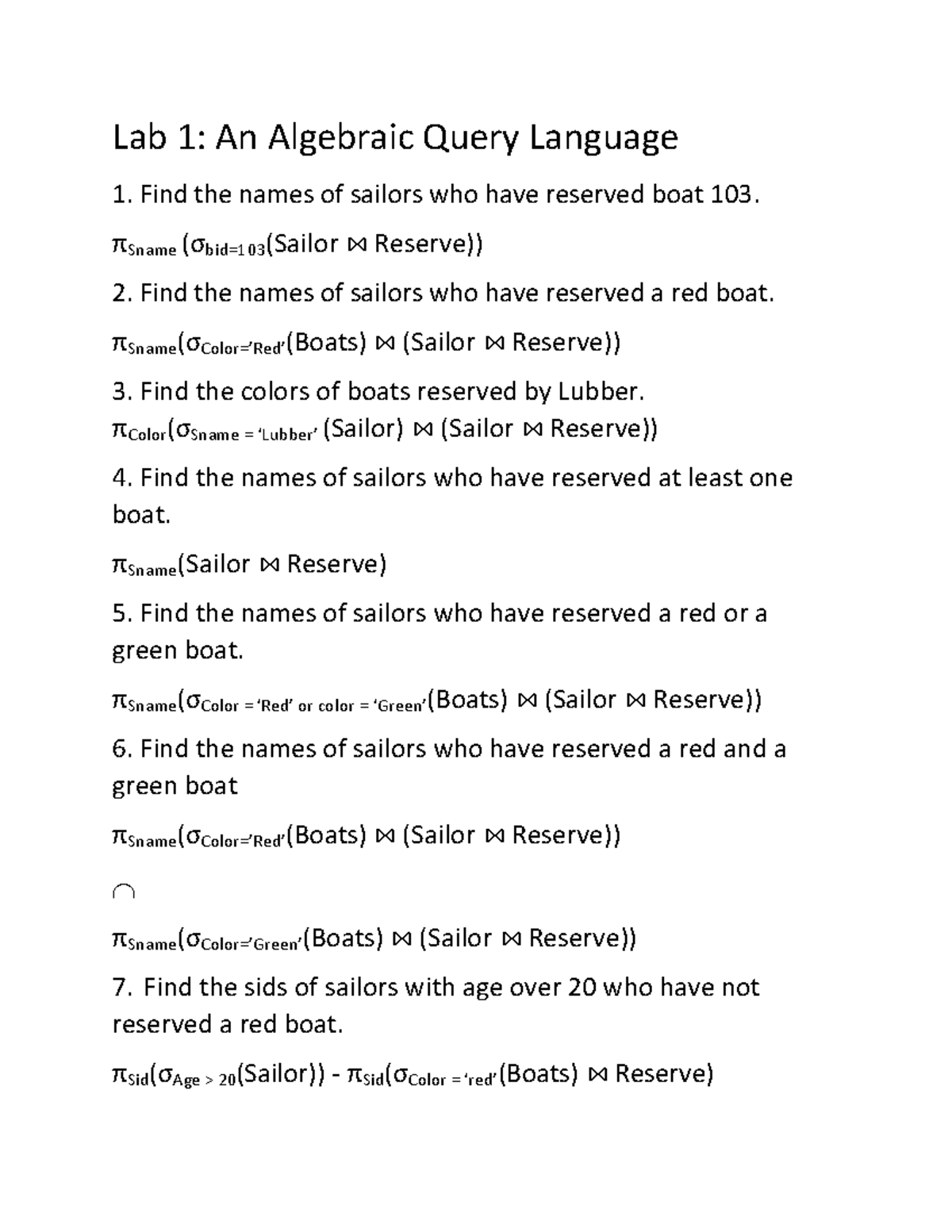 Lab 1 - Yeah - Lab 1: An Algebraic Query Language Find the names of sailors who have reserved ...