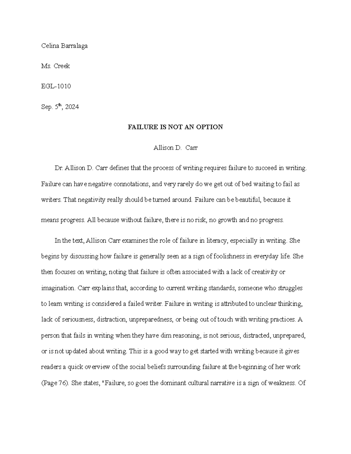 Essay - Celina Barralaga Ms. Creek EGL- Sep. 5th, 2024 FAILURE IS NOT ...