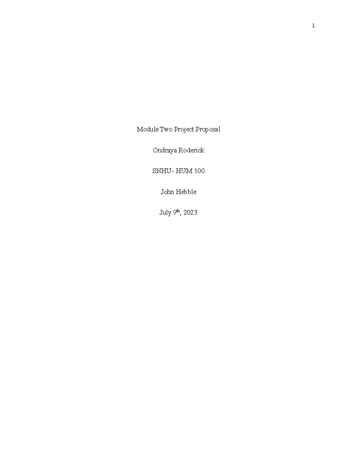 HUM 100 Mod 2 Project Proposal - Module Two Project Proposal Ondraya ...