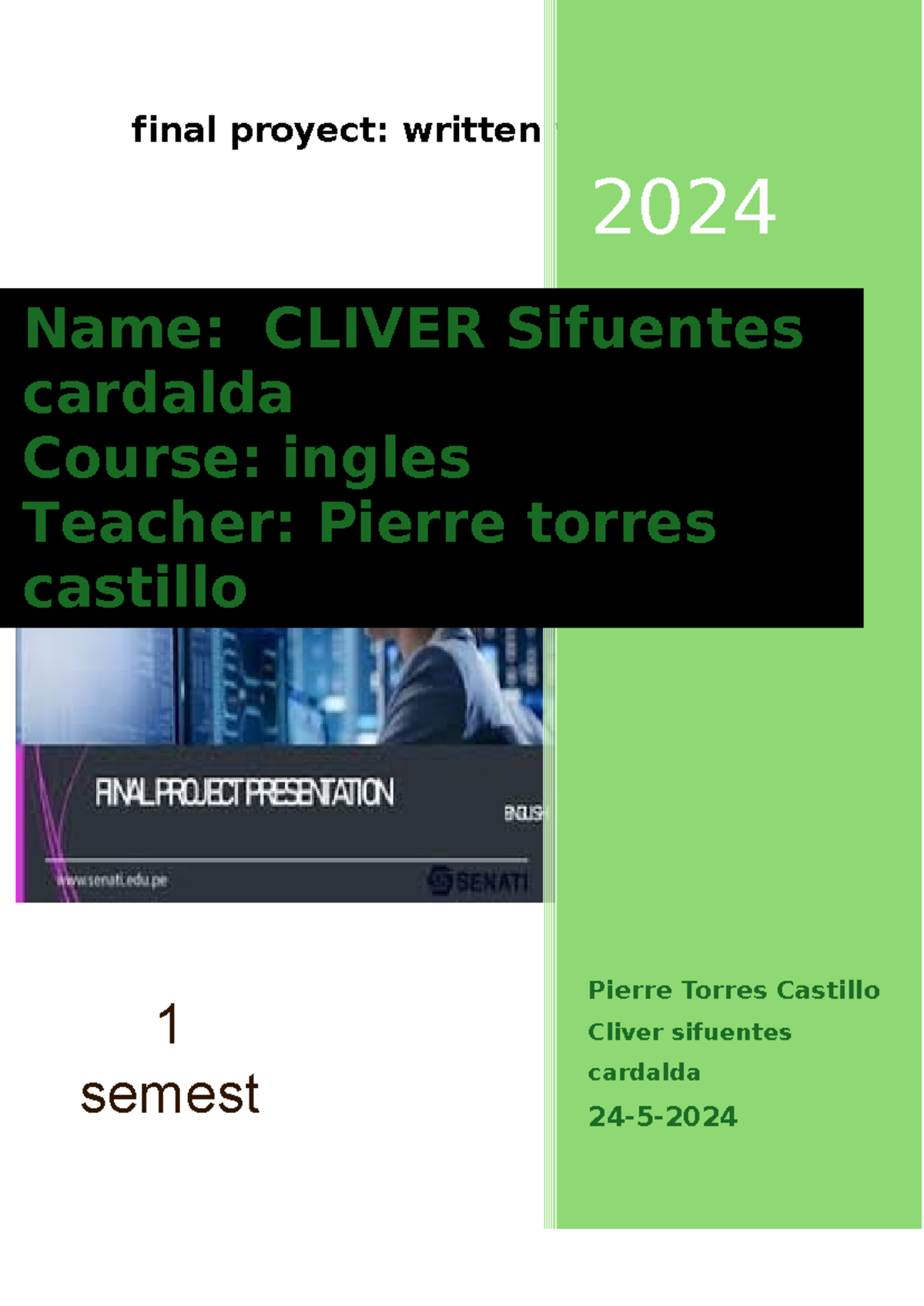 Proyecto final 2024 de ingles - final proyect: written work 2024 Pierre Torres Castillo Cliver ...