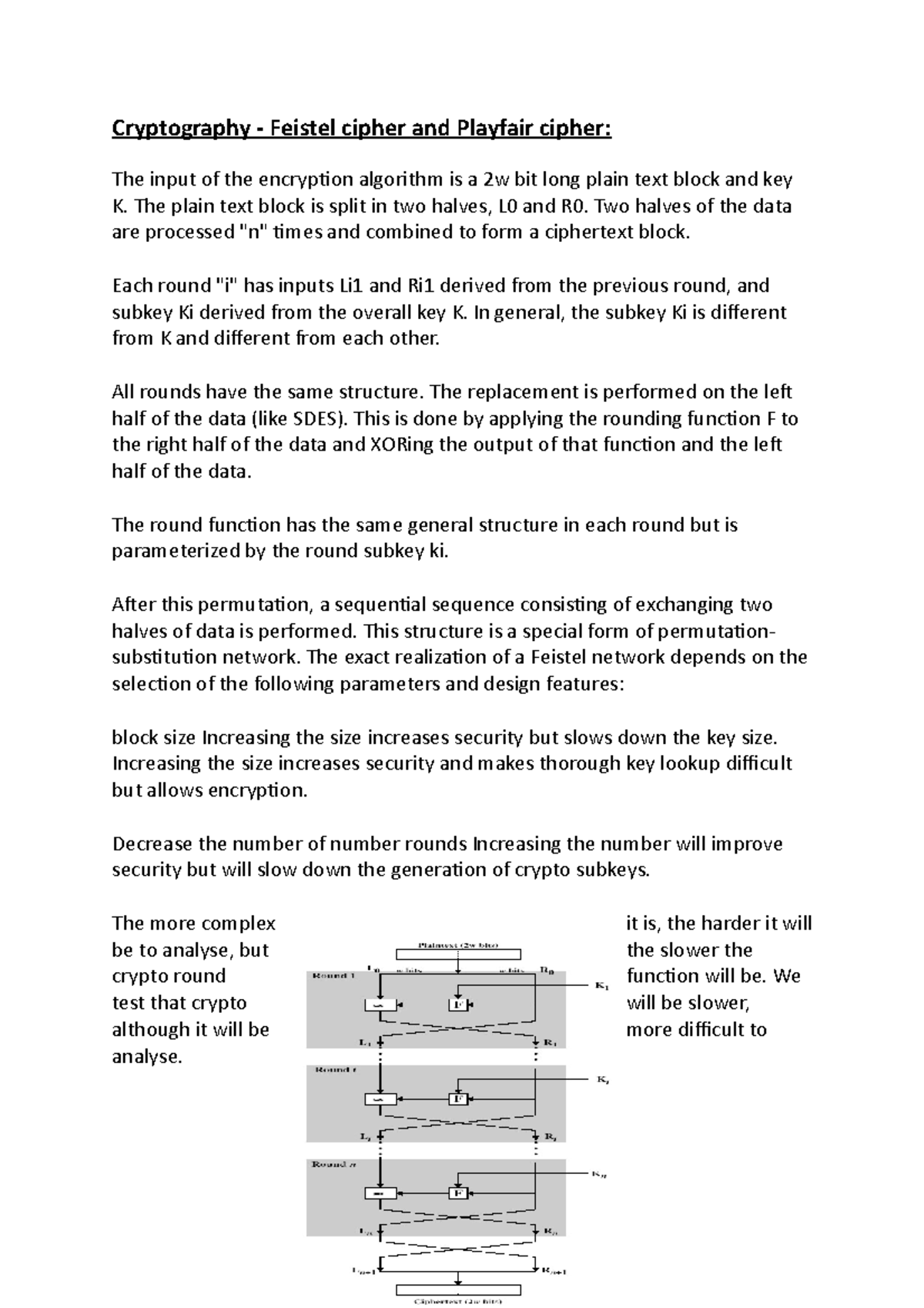 Cryptography - Feistel cipher and Playfair cipher - The plain text block is split in two halves ...