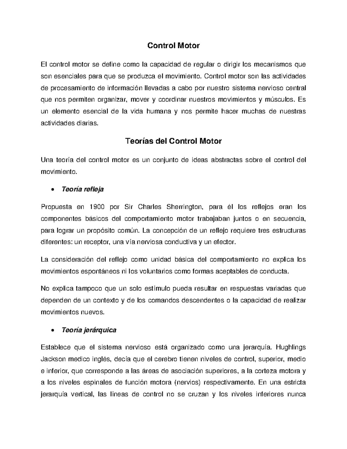 Control Motor resumen - Control Motor El control motor se define como ...