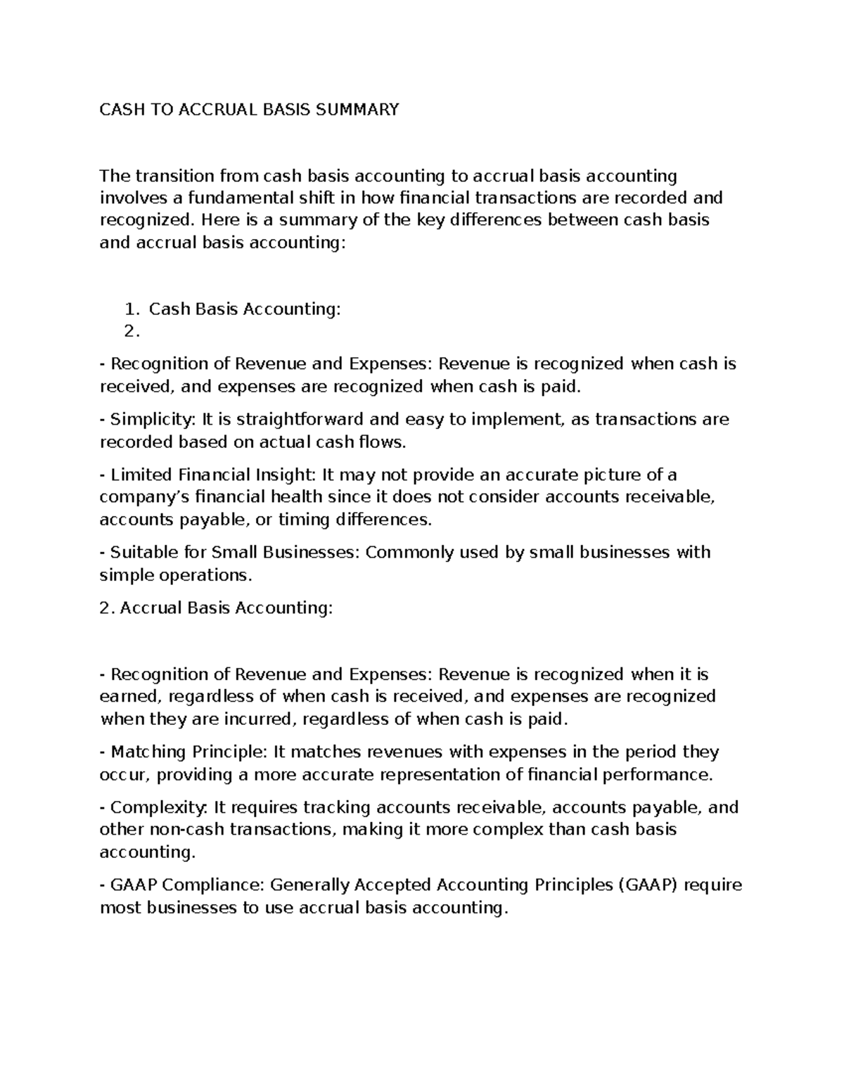 Cash to accrual basis - CASH TO ACCRUAL BASIS SUMMARY The transition from cash basis accounting ...