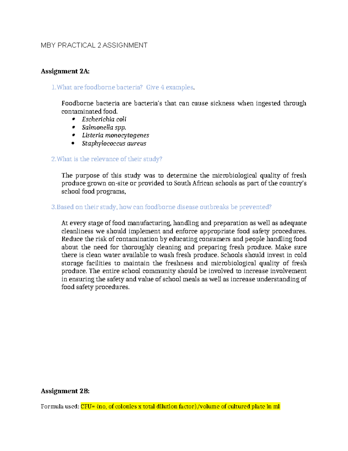 mby practical 2 assignment with memo - MBY PRACTICAL 2 ASSIGNMENT Assignment 2A: 1 are foodborne ...
