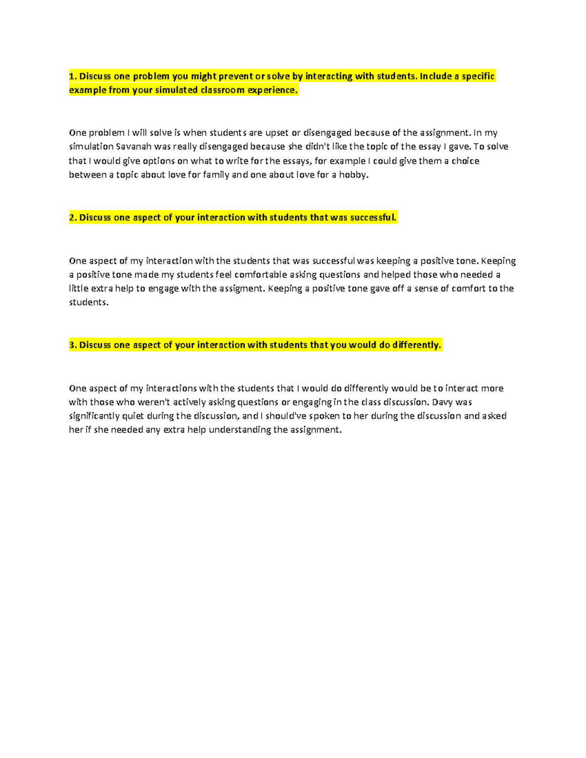 Task 3- passed on first try - Discuss one problem you might prevent or ...