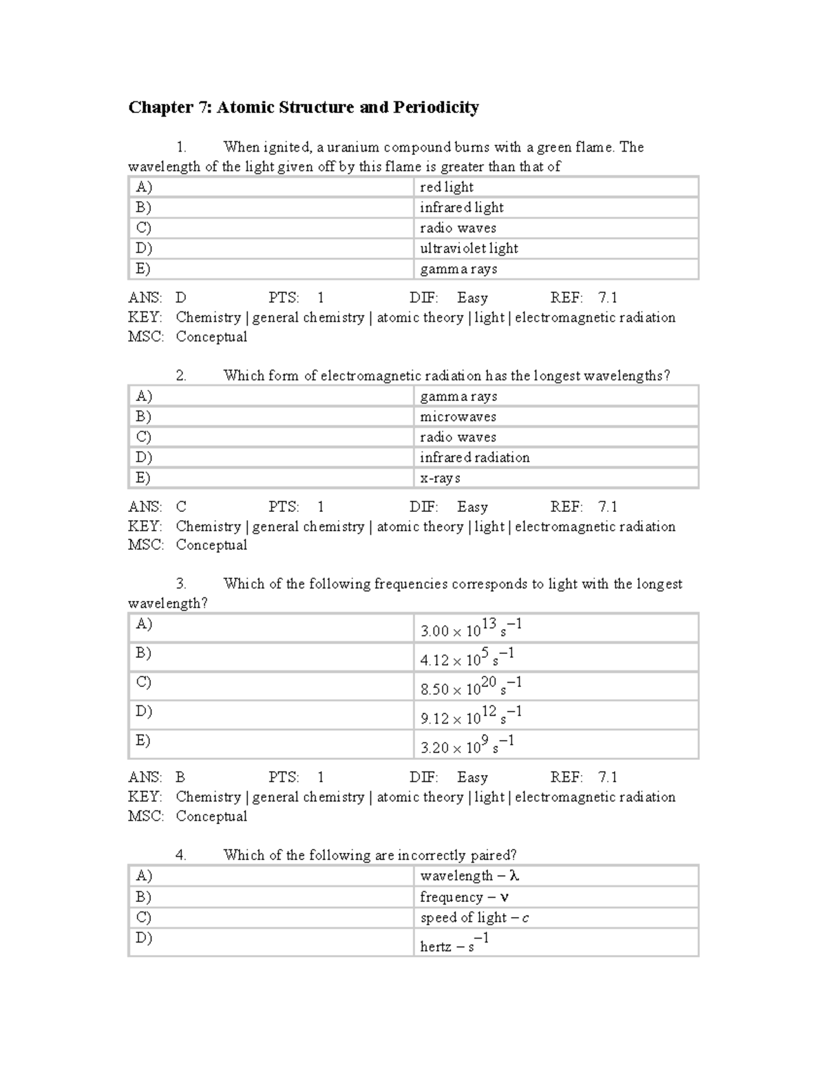 Chapter 7 zumdahl gen. chem. textbook practice questions with answers ...