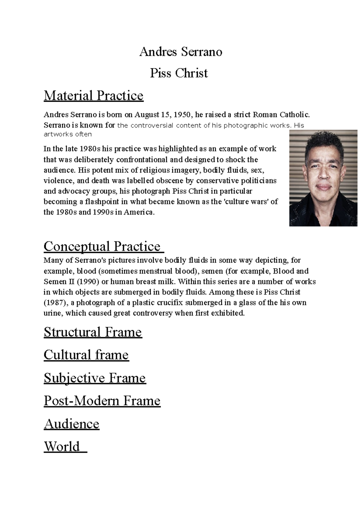 Andres Serrano - Case study - Andres Serrano Piss Christ Material Practice Andres Serrano is ...