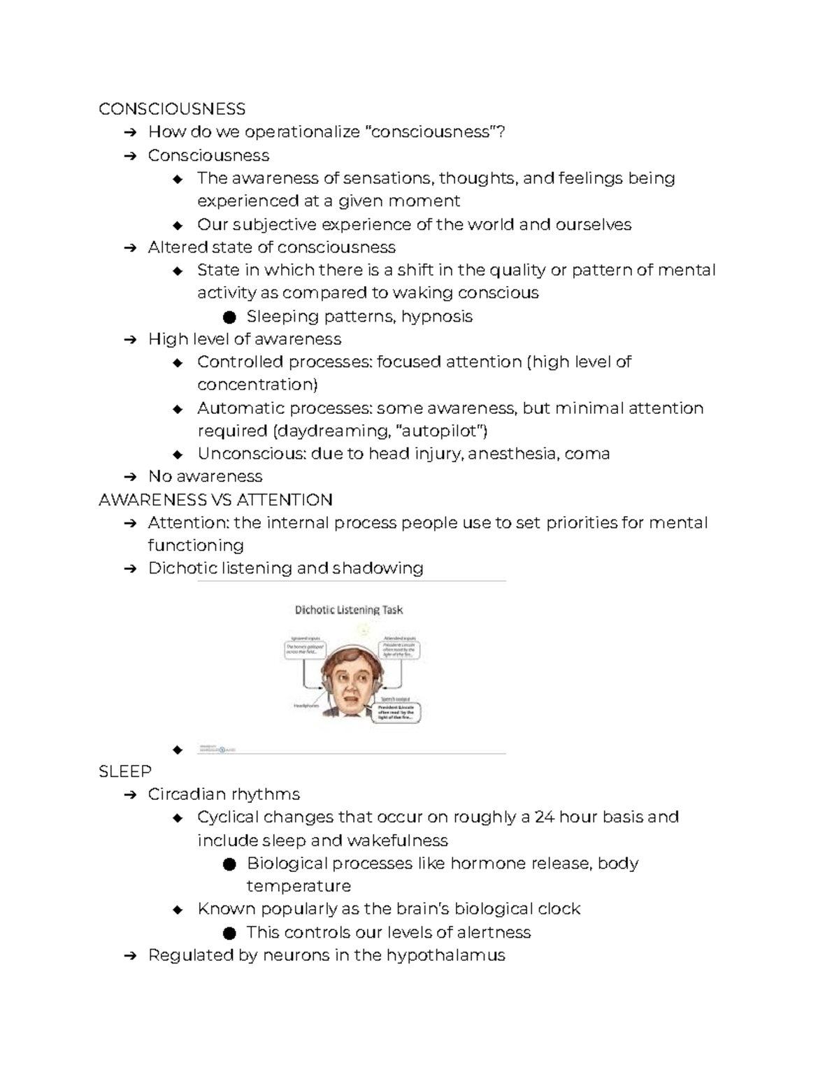 Chapter 5 and 6 - CONSCIOUSNESS How do we operationalize “consciousness”? Consciousness The ...