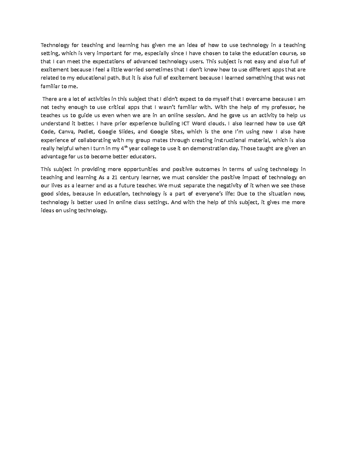 12 - For Education - Technology for teaching and learning has given me ...