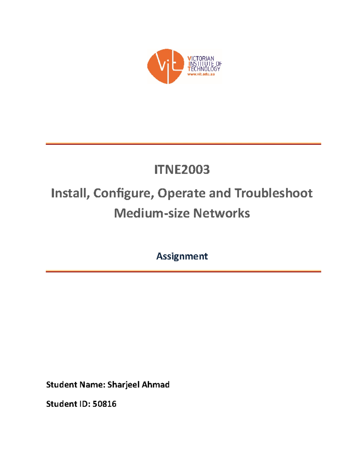 Assignment Template ITNE2003 (LAb8-10) - ACNT 1303 - ITNE Install ...