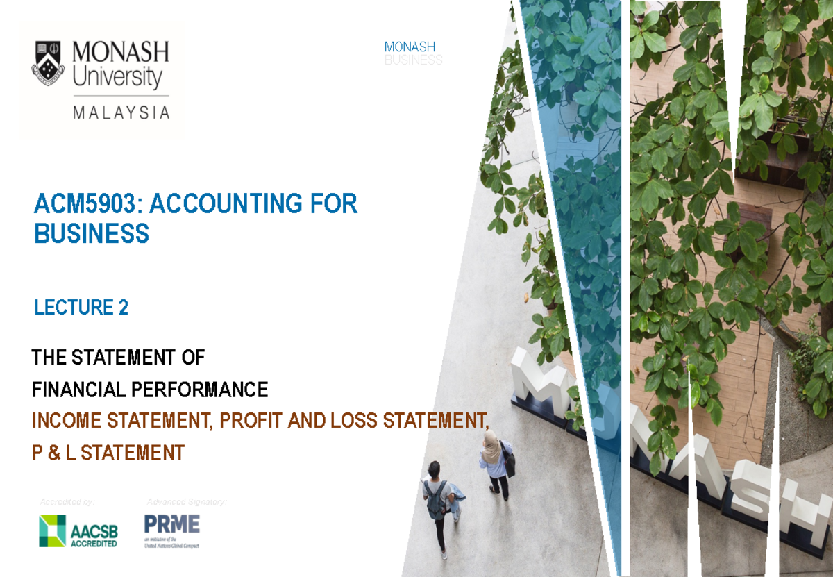 Lecture 2 teaching notes - Accredited by: Advanced Signatory: MONASH ...