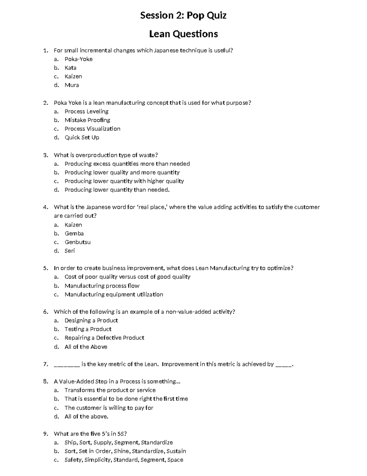 LSS YB Sesson 2 Pop Quiz - Lean Questions 1. For small incremental ...