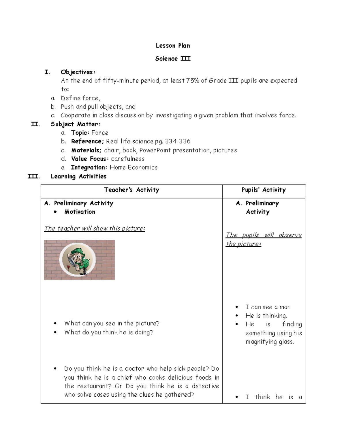 Force grade 3 - Lesson Plan Science III I. Objectives: At the end of ...