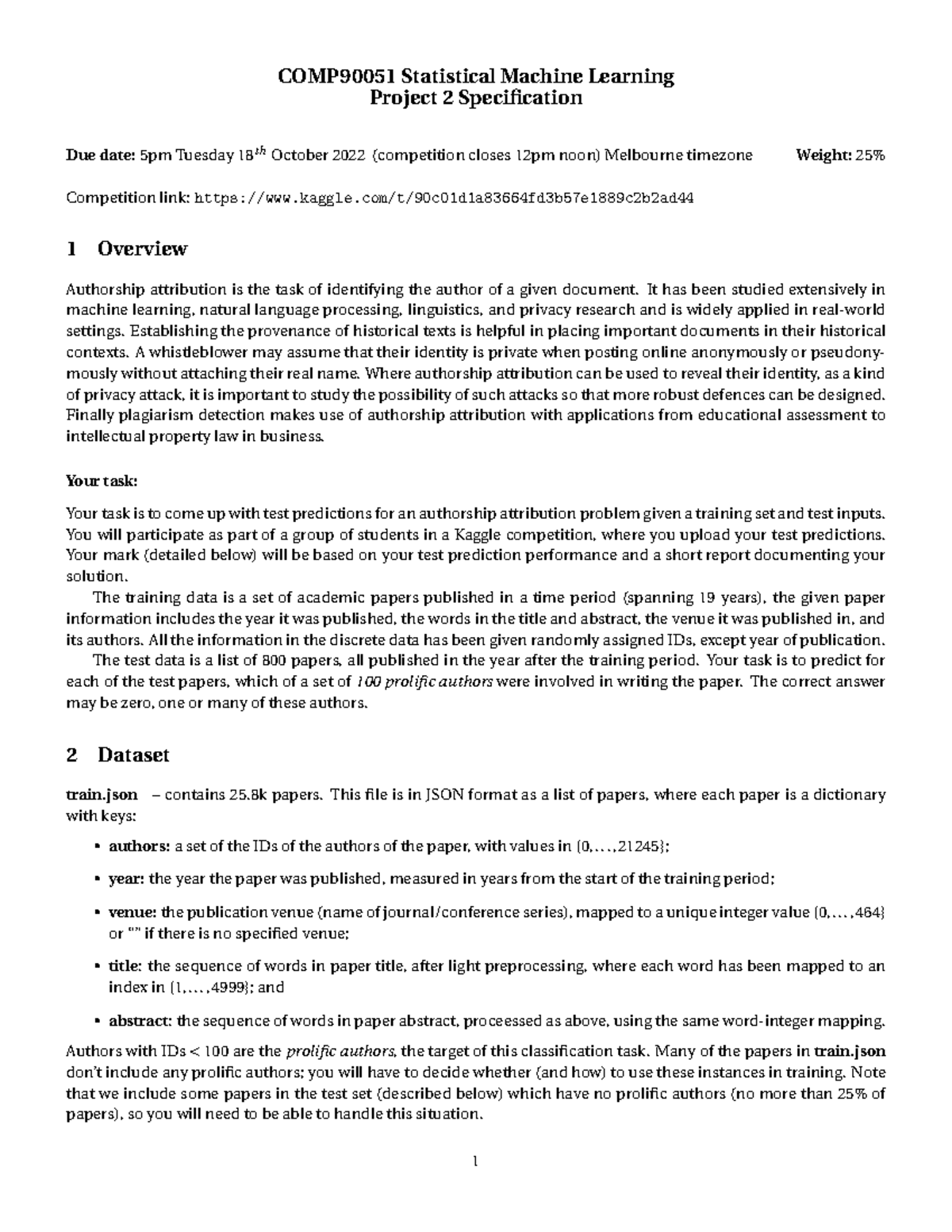 Project 2 spec - Second assignment worked in groups of 3 and submission is made on Kaggle. One ...