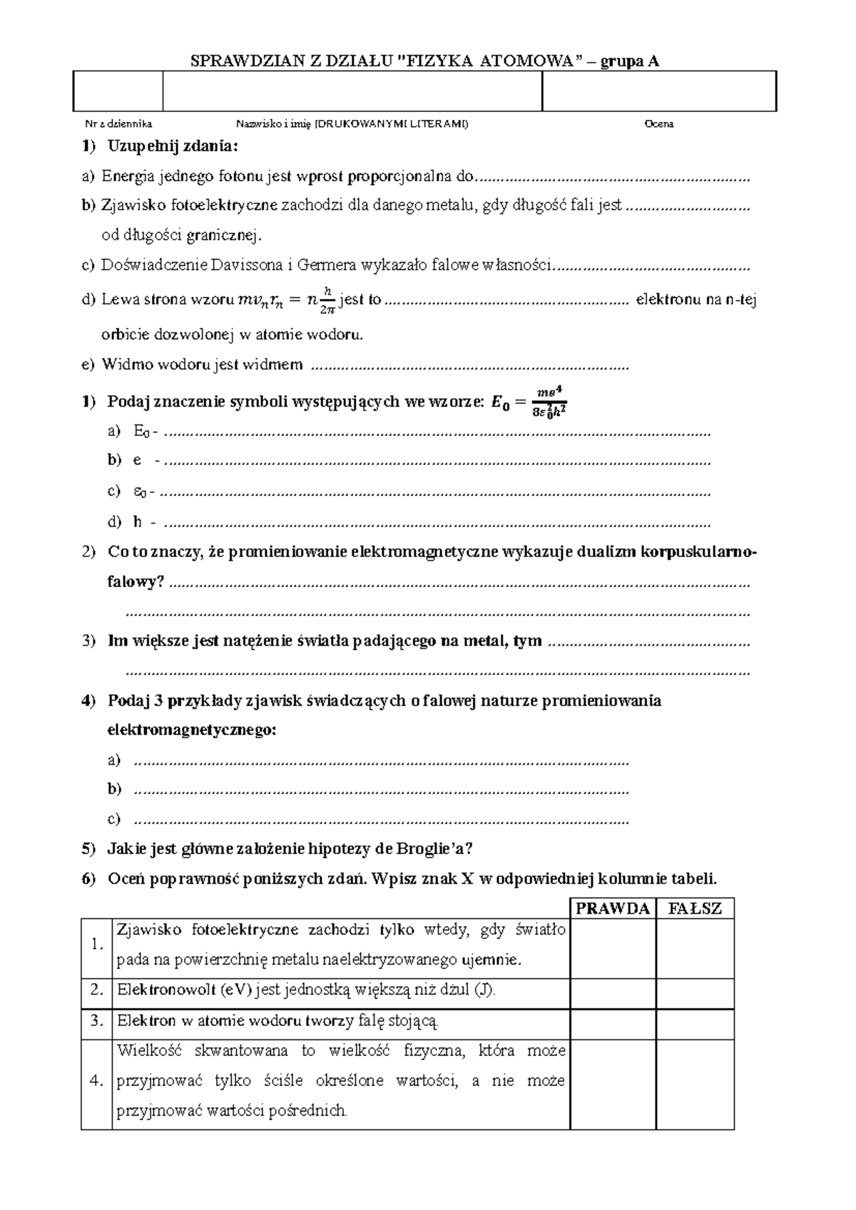 3A Sprawdzian Fizyka Atomowa - grupa B - SPRAWDZIAN Z DZIAŁU "FIZYKA ATOMOWA” – grupa A Nr z ...
