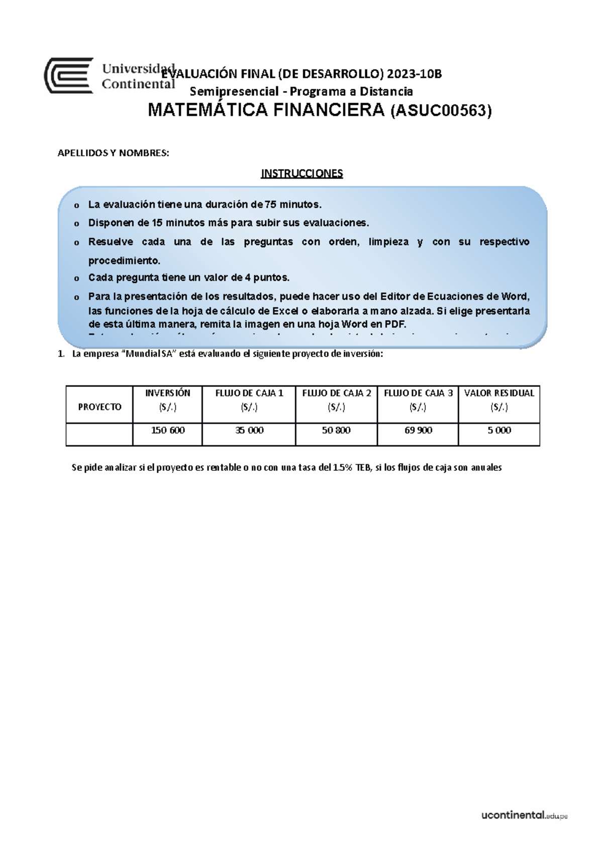 Final MATE - ayuda - EVALUACIÓN FINAL (DE DESARROLLO) 2023-10B Semipresencial - Programa a ...