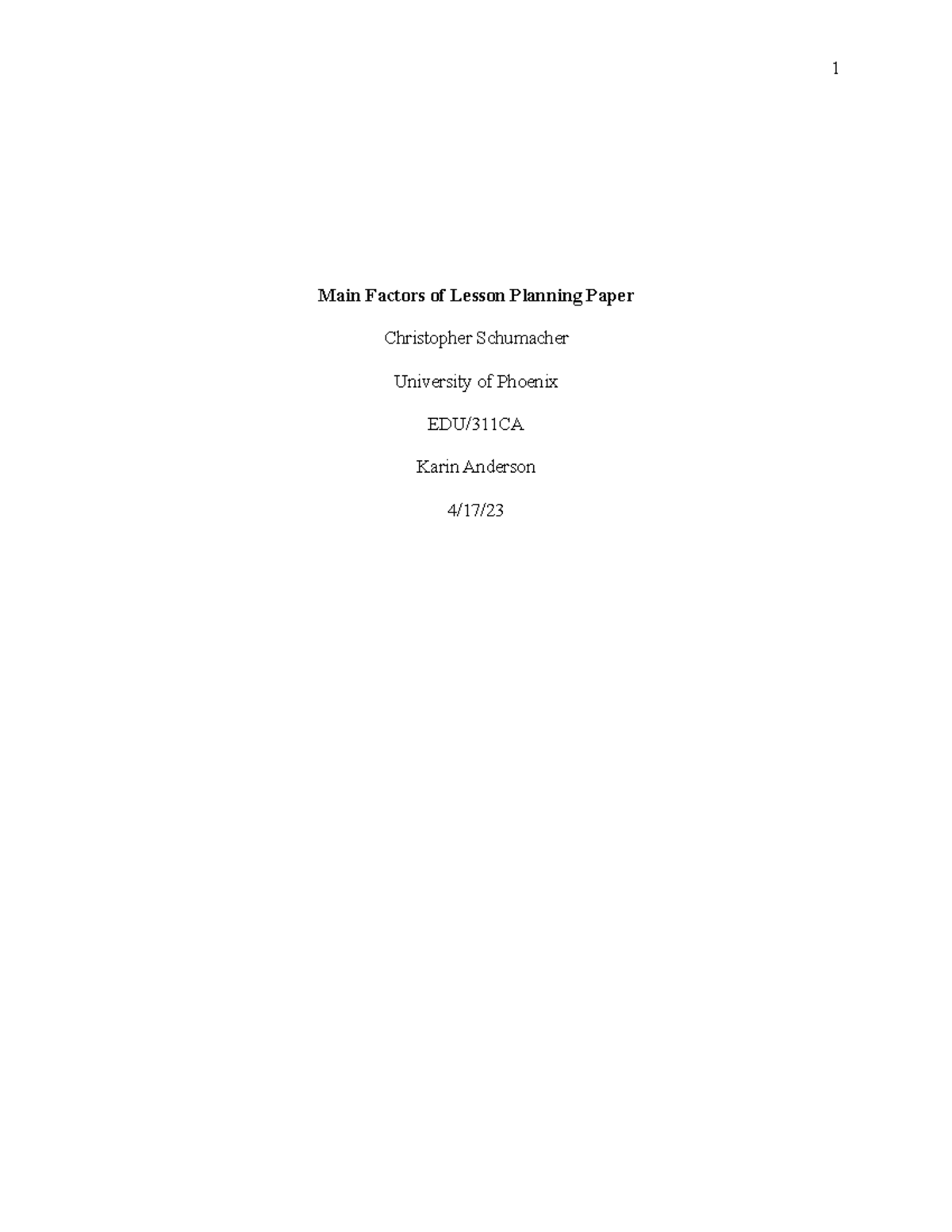 EDU 311 CA WK 1 Main Factors of Lesson Planning Paper - 1 Main Factors ...