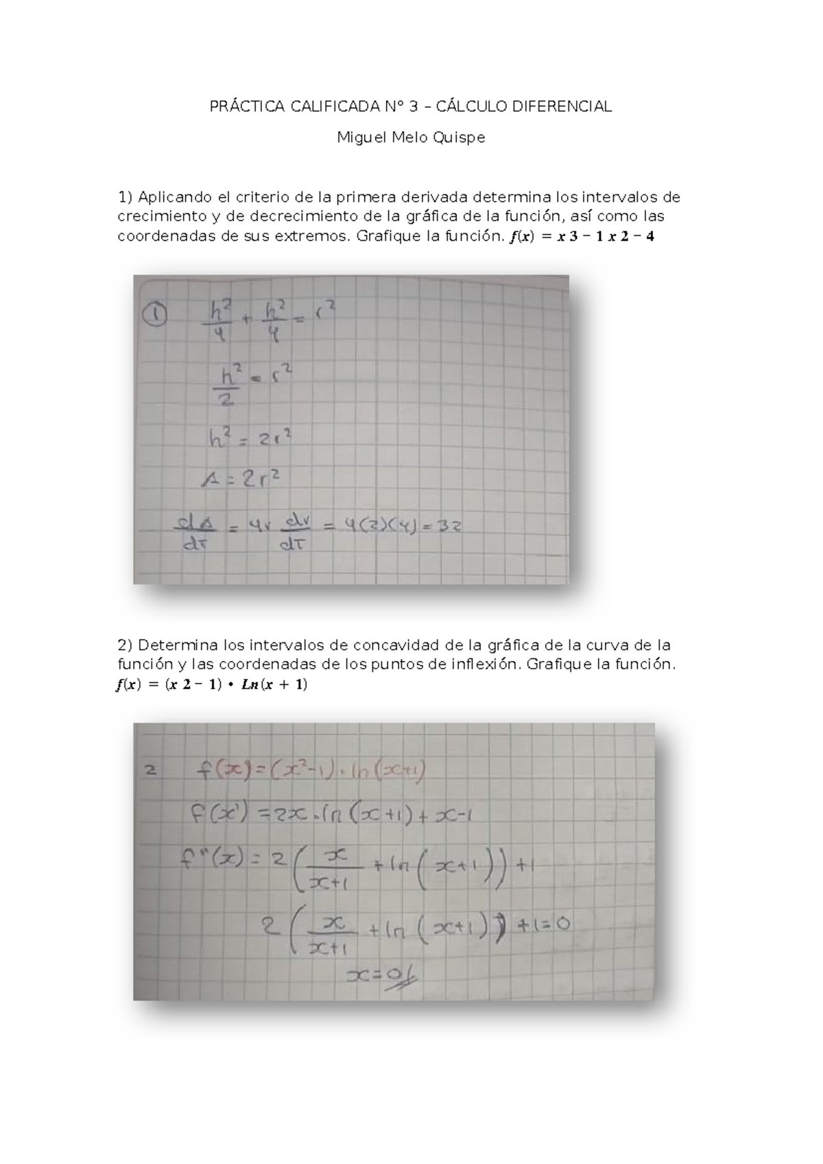 Práctica Calificada N - dfd - PRÁCTICA CALIFICADA N° 3 – CÁLCULO DIFERENCIAL Miguel Melo Quispe ...