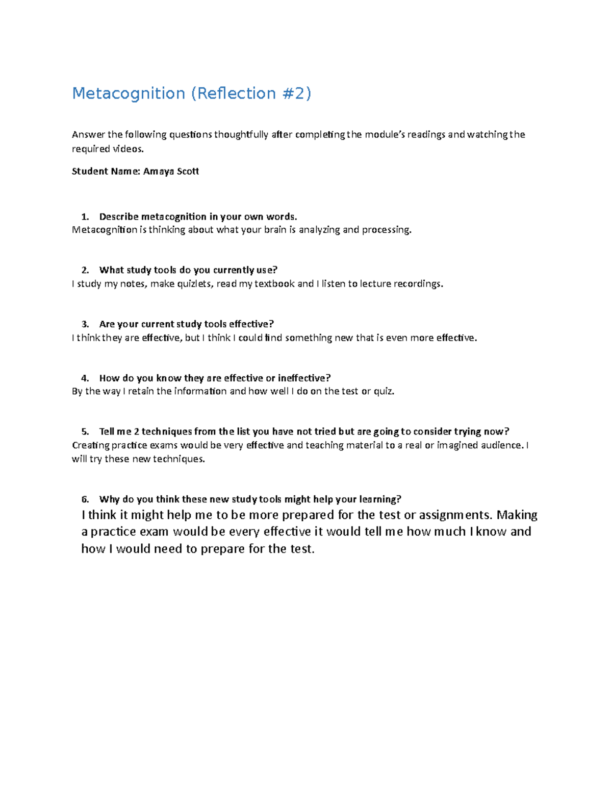 Metacognition (Reflection #2) - Student Name: Amaya Scot Describe ...