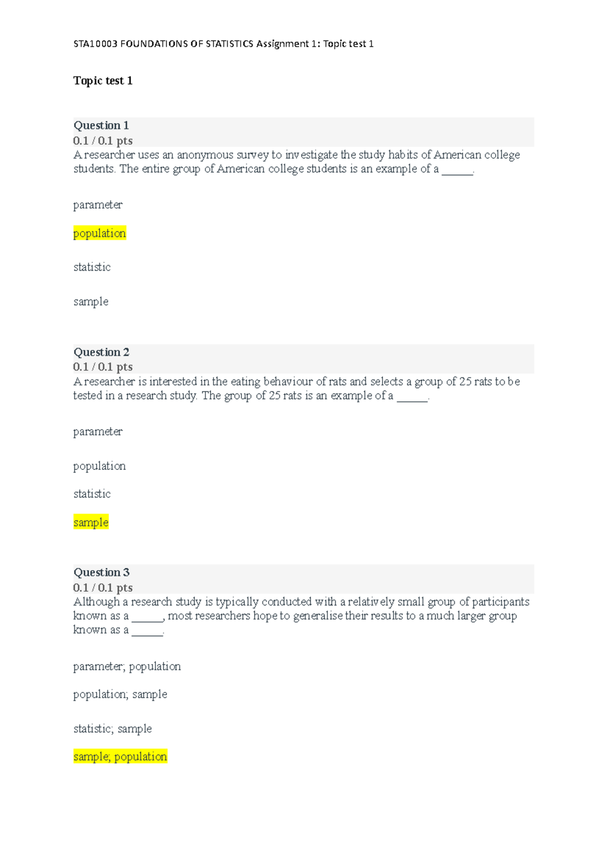 Topic test 1 - 2% HD - Topic test 1 Question 1 0 / 0 pts A researcher ...