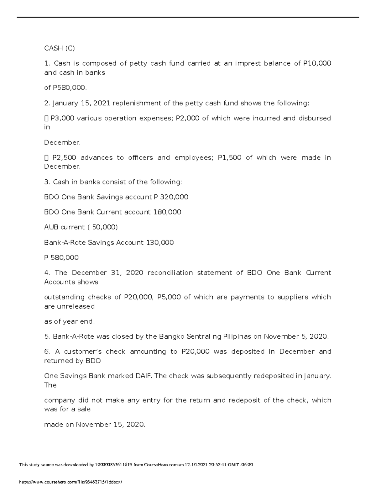 1 d - Cash is composed of petty cash fund carried at an imprest balance ...