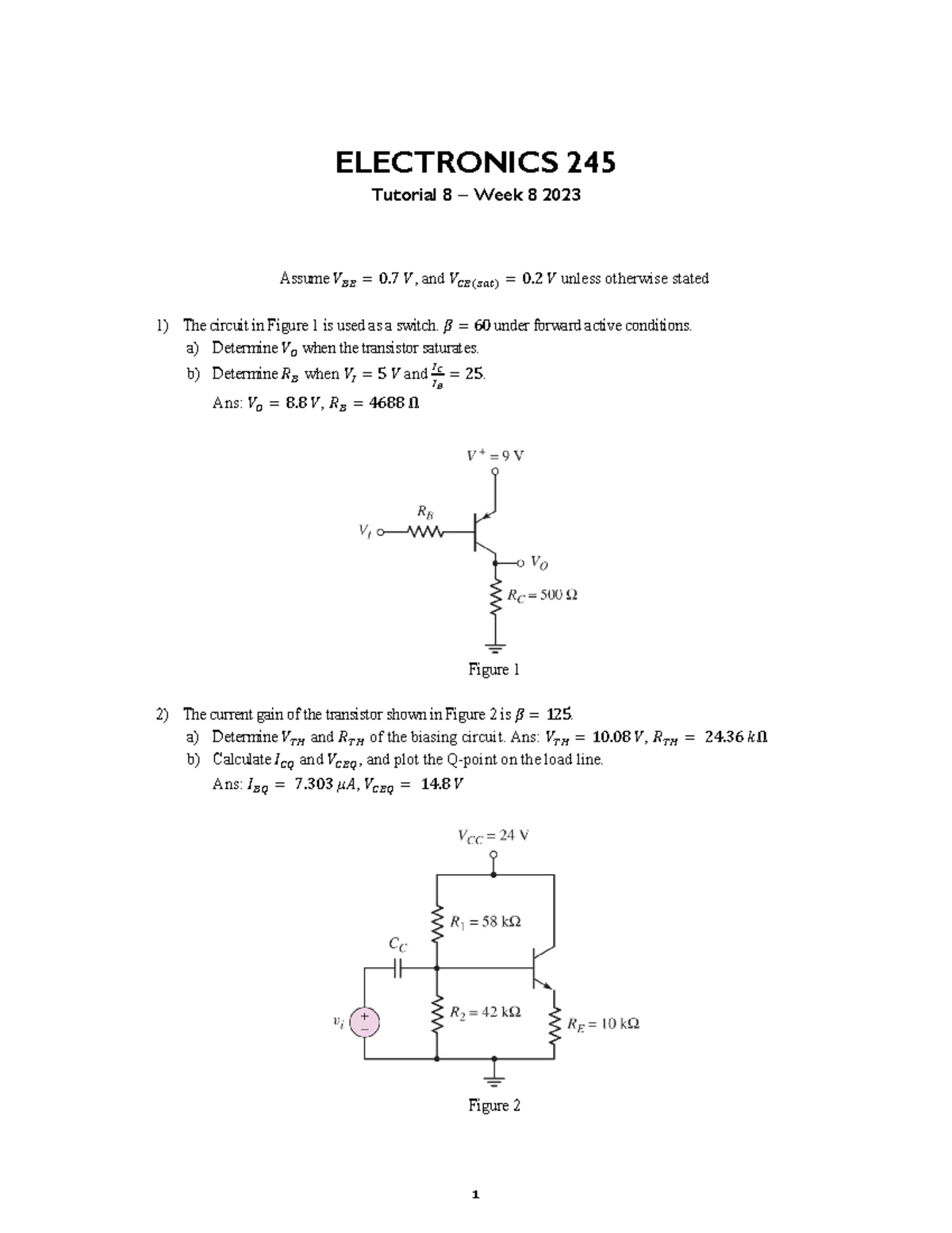 Tutorial 8 2023 - 1 ELECTRONICS 245 Tutorial 8 – Week 8 2023 Assume 𝑉஻ா = 0 𝑉, and 𝑉஼ா(௦௔௧) = 0 ...