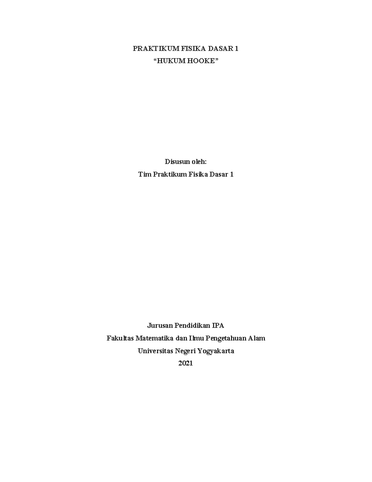 Elastisitas dan Hukum Hooke - PRAKTIKUM FISIKA DASAR 1 “HUKUM HOOKE ...