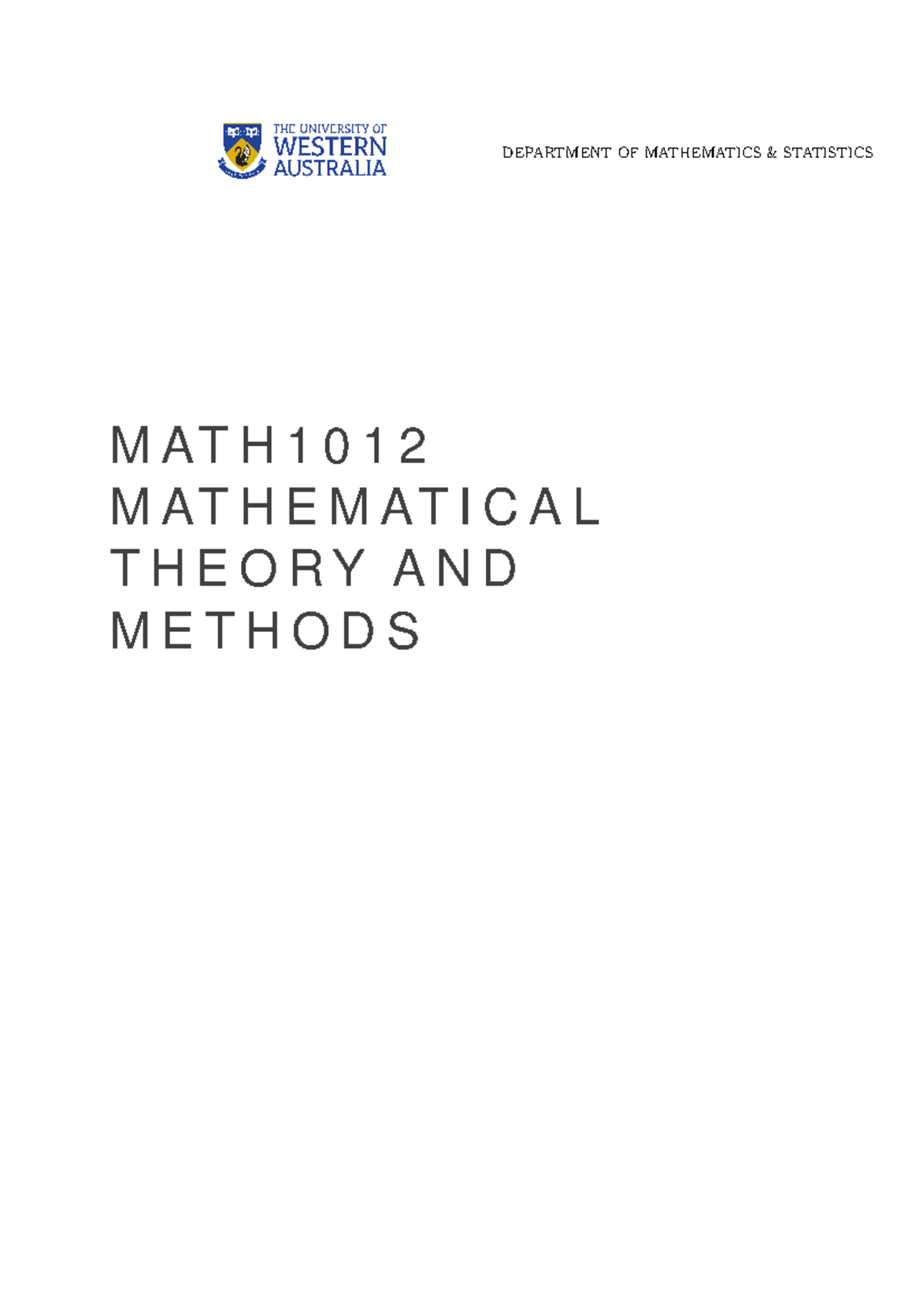 MATH1012 Unit reader - DEPARTMENT OF MATHEMATICS & STATISTICS M AT H 1 ...