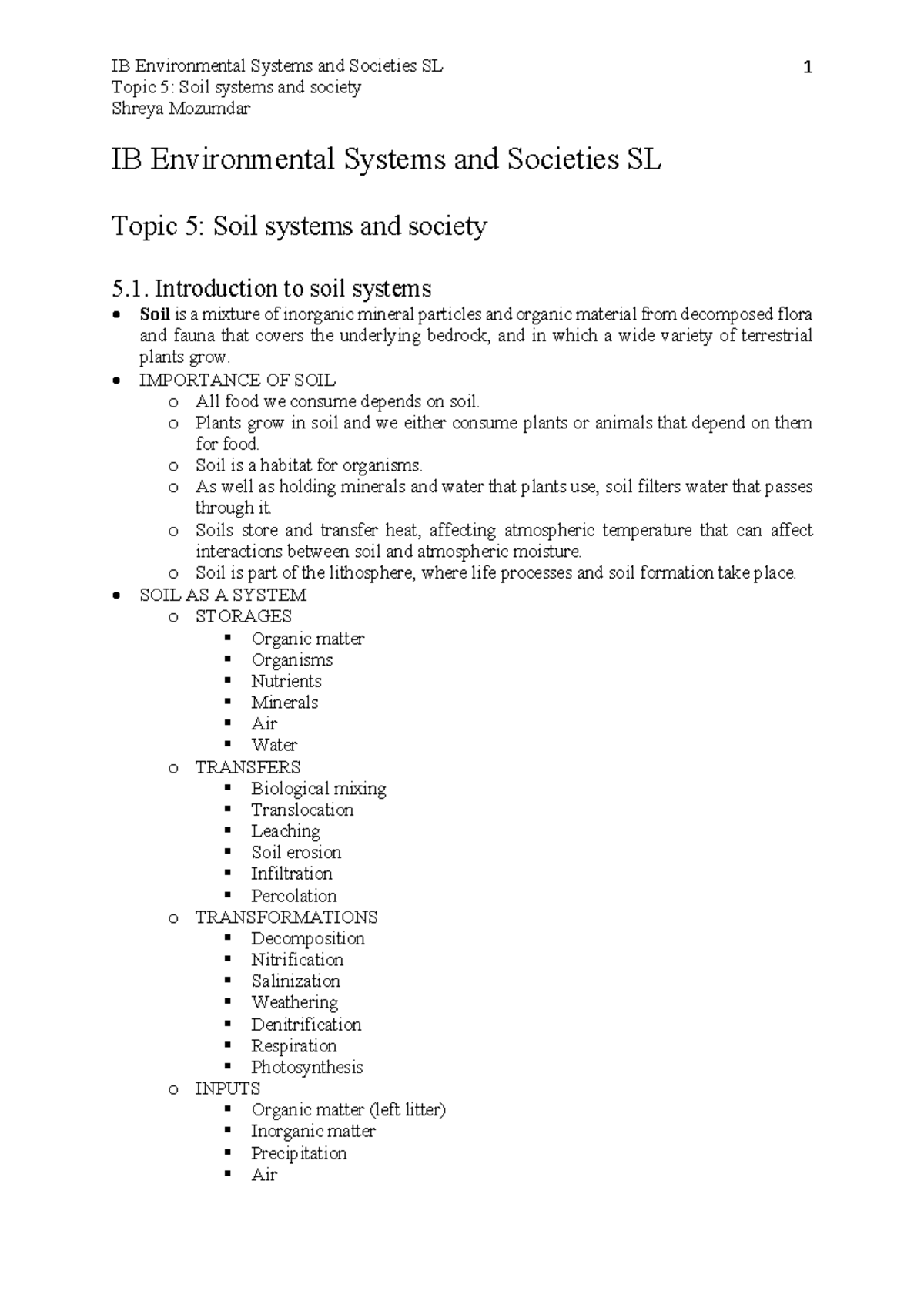 Topic 5 notes - Topic 5: Soil systems and society Shreya Mozumdar 1 IB ...
