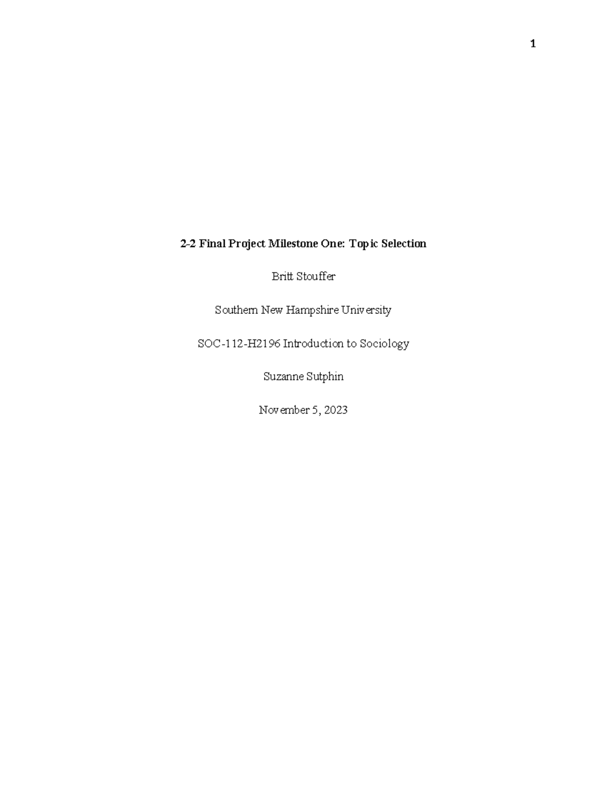 2-2 Final Project Milestone One Topic Selection - This is a problem that has expanded widely and ...