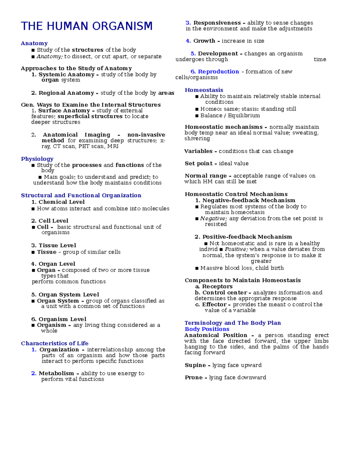 The Human Organism - THE HUMAN ORGANISM Anatomy Study of the structures ...
