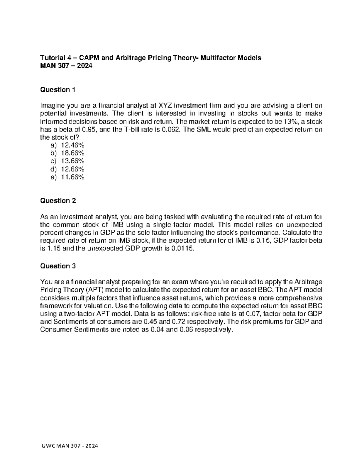 Tutorial 4 - 2024 - UWC MAN 307 - 2024 Tutorial 4 – CAPM and Arbitrage Pricing Theory ...