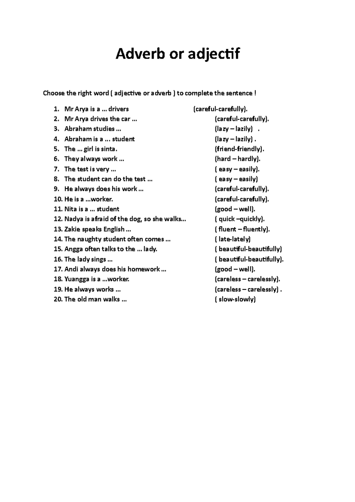 Adverb Or Adjectif Task Adverb Or Adjectif Choose The Right Word