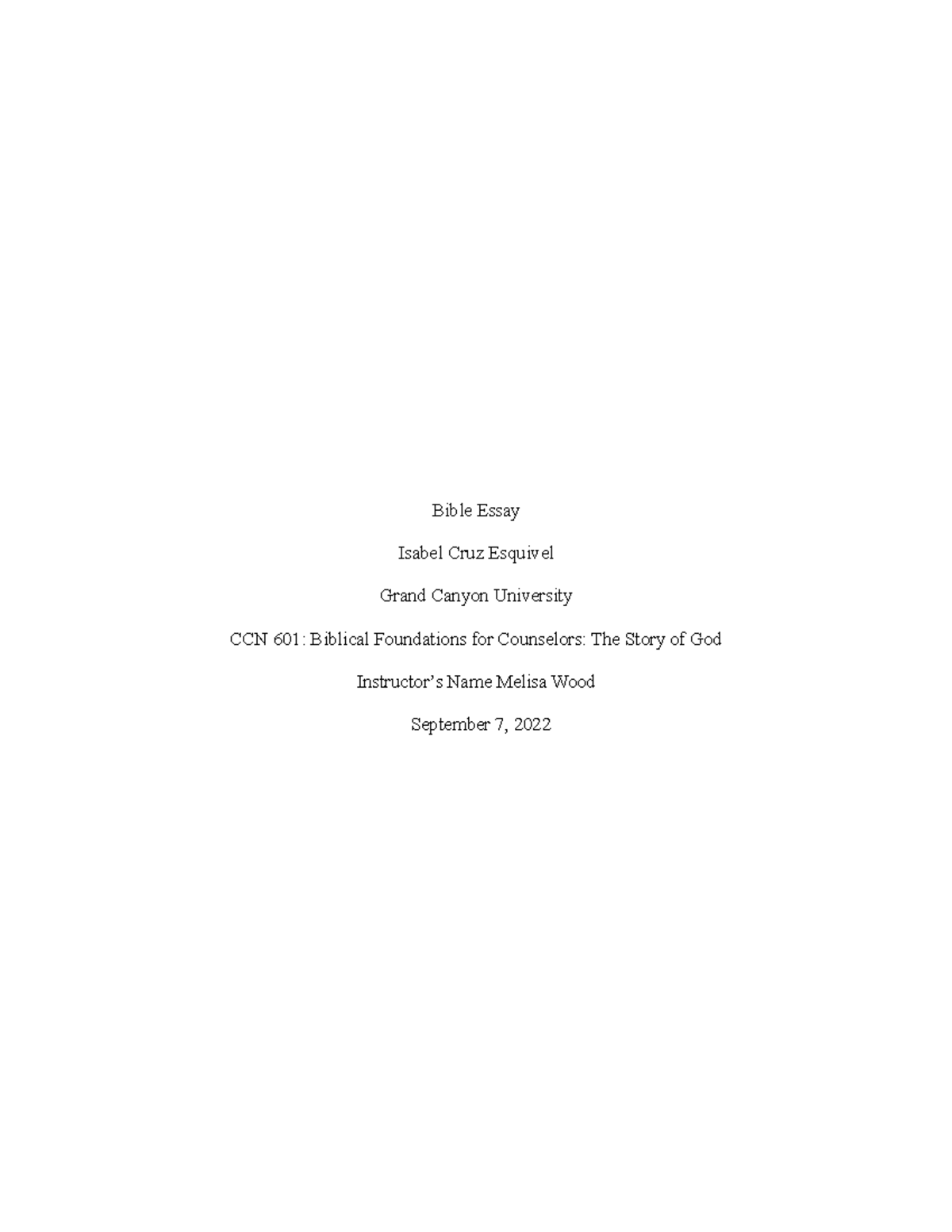 Bible essay - Bible Essay Isabel Cruz Esquivel Grand Canyon University ...