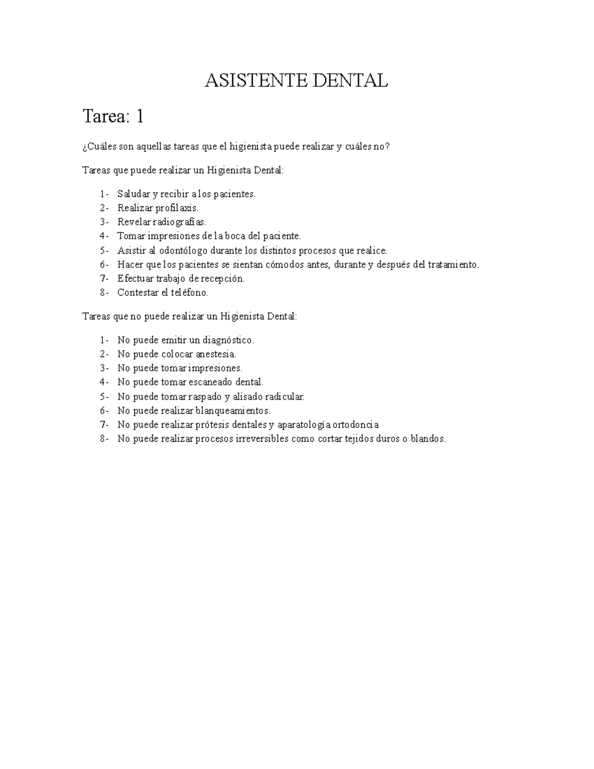Asistente Dental Tarea 1, Semana 1 - ASISTENTE DENTAL Tarea: 1 ¿Cuáles ...