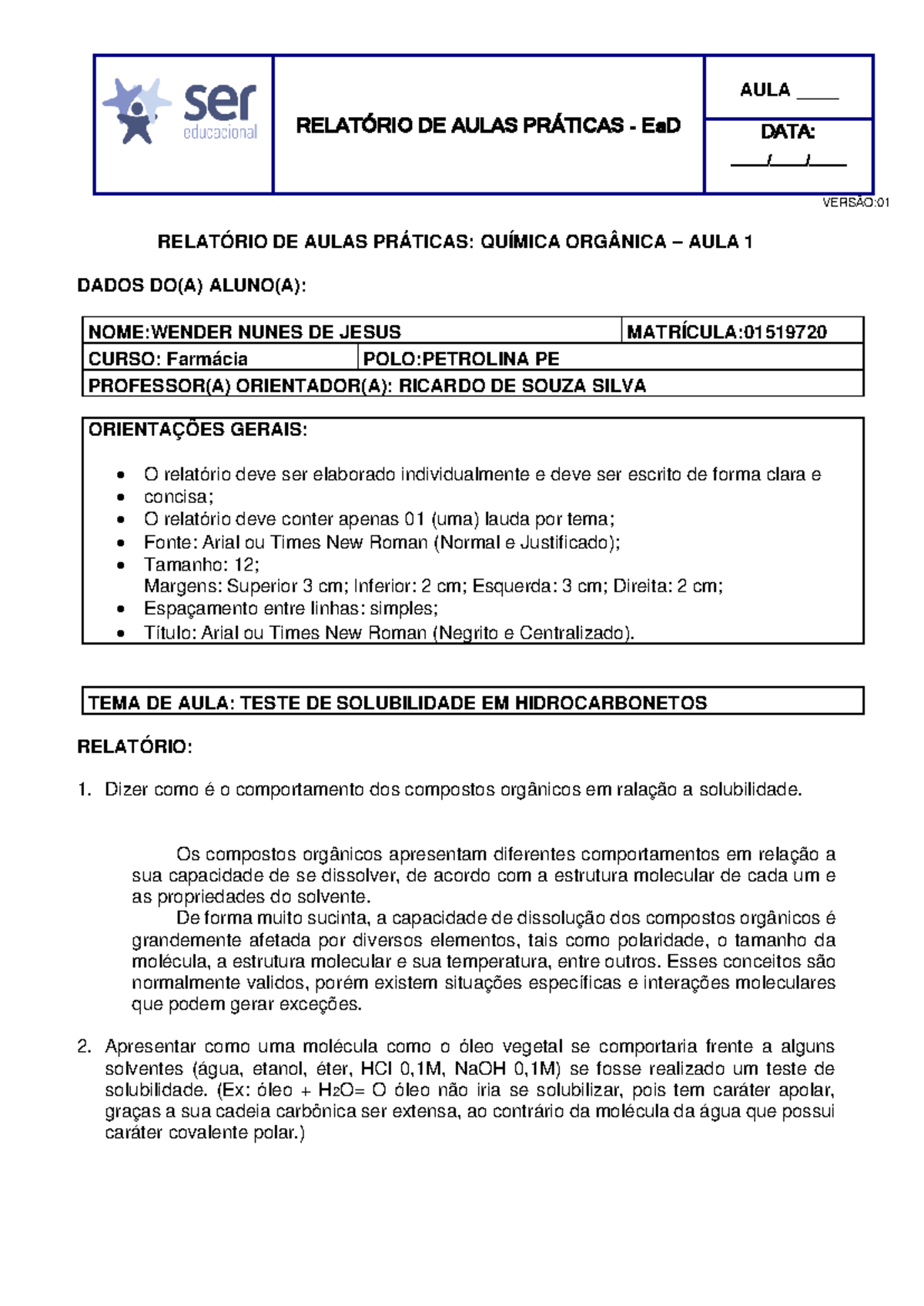 Relatorio DE Aulas Praticas - Quimica Organica - Wender Nunes DE Jesus ...