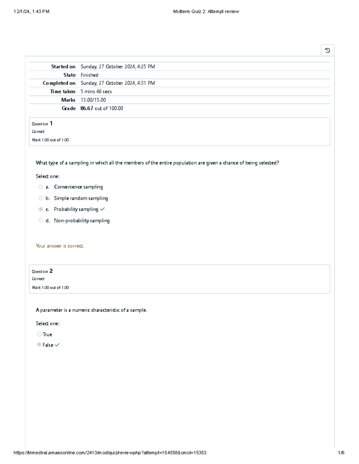 Midterm Quiz 2 Practice - Started on Sunday, 27 October 2024, 4:25 PM State Finished Completed ...