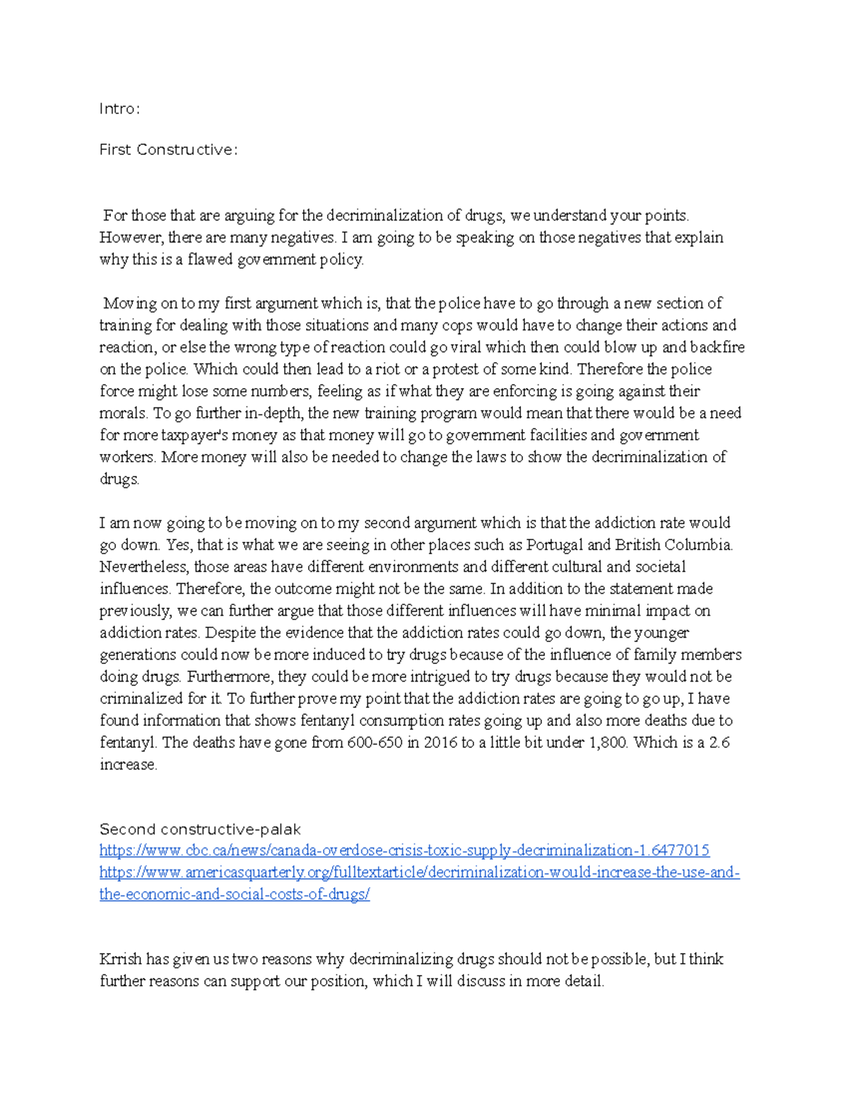 Decriminalization of drugs Debate - Intro: First Constructive: For ...