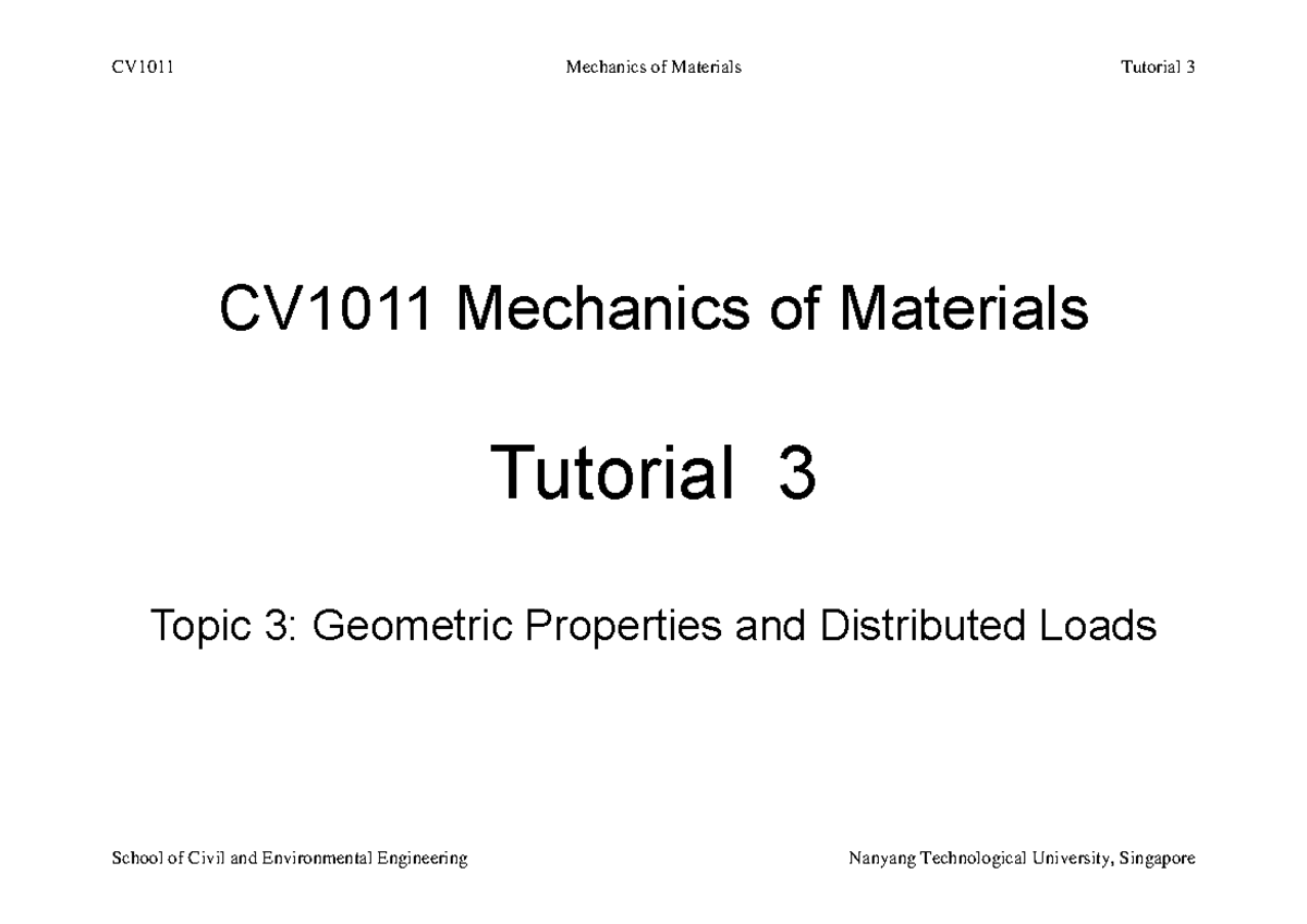 CV1011 Tut 3 Q - Tutorial 3 - CV1011 - CV1011 Mechanics of Materials Tutorial 3 Topic 3 ...