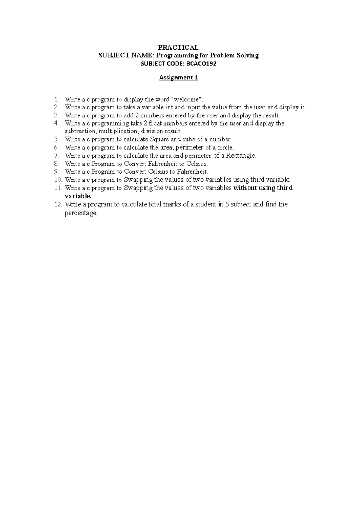 Assignment 1 - PRACTICAL SUBJECT NAME: Programming for Problem Solving ...