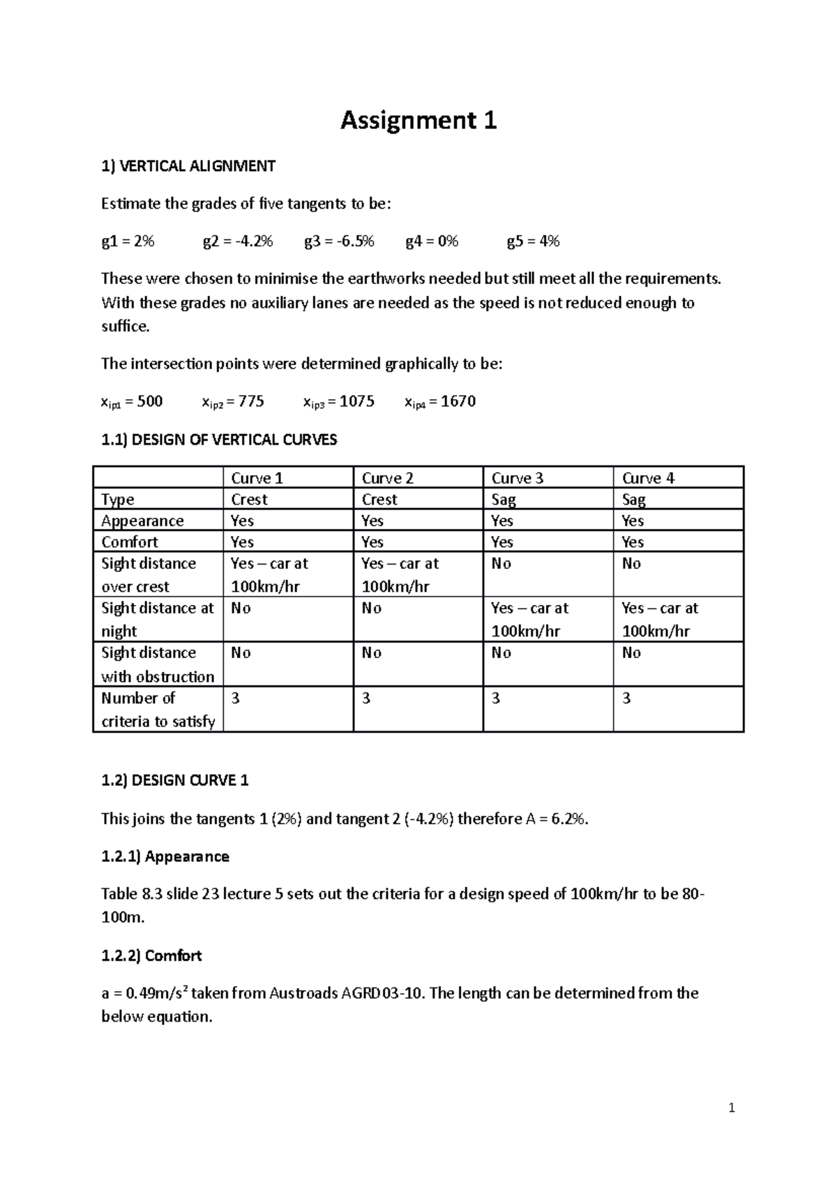 Assignment 1 - With these grades no auxiliary lanes are needed as the ...
