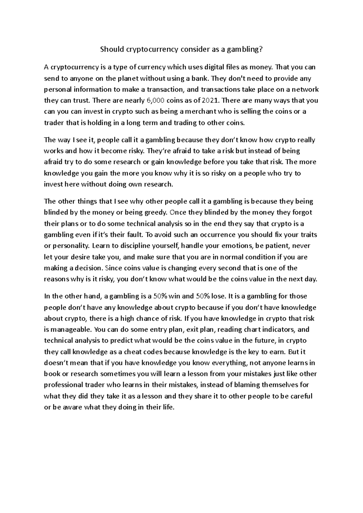 Crypto - Should cryptocurrency consider as a gambling? A cryptocurrency ...