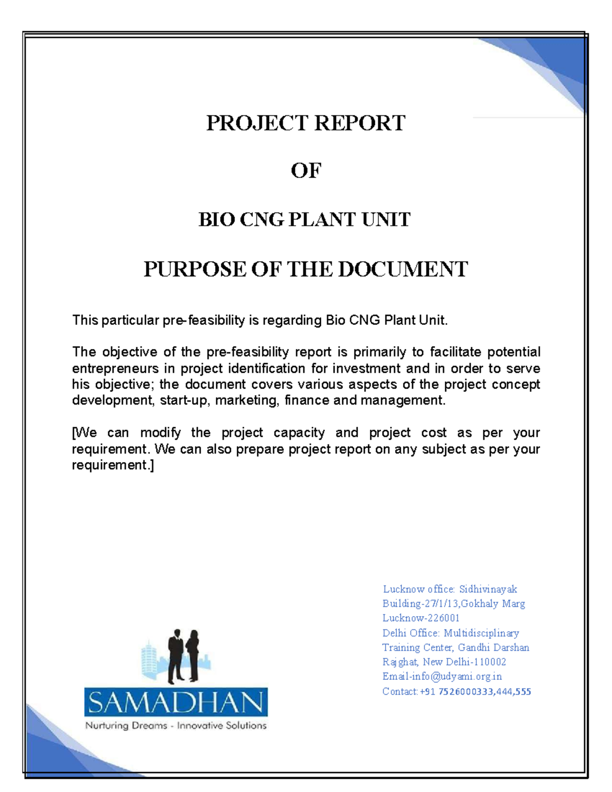 Biocng DPR - PROJECT REPORT OF BIO CNG PLANT UNIT PURPOSE OF THE ...