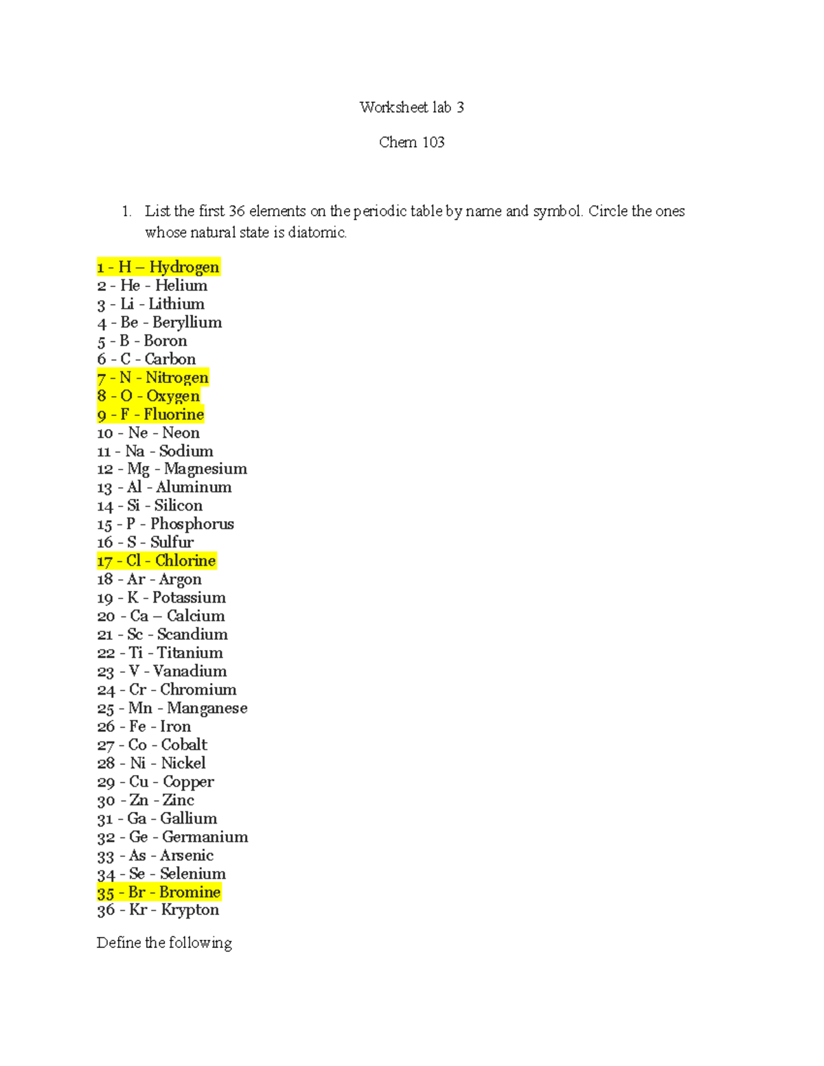Worksheet lab 3 - n/a - Worksheet lab 3 Chem 103 List the first 36 ...