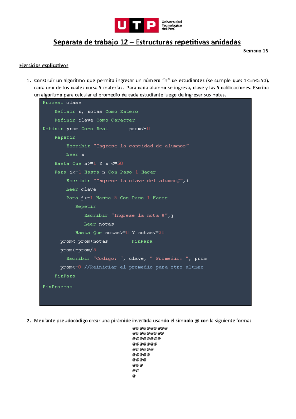 S15.s1 - Resolver ejercicios - Separata de trabajo 12 – Estructuras repetitivas anidadas Semana ...