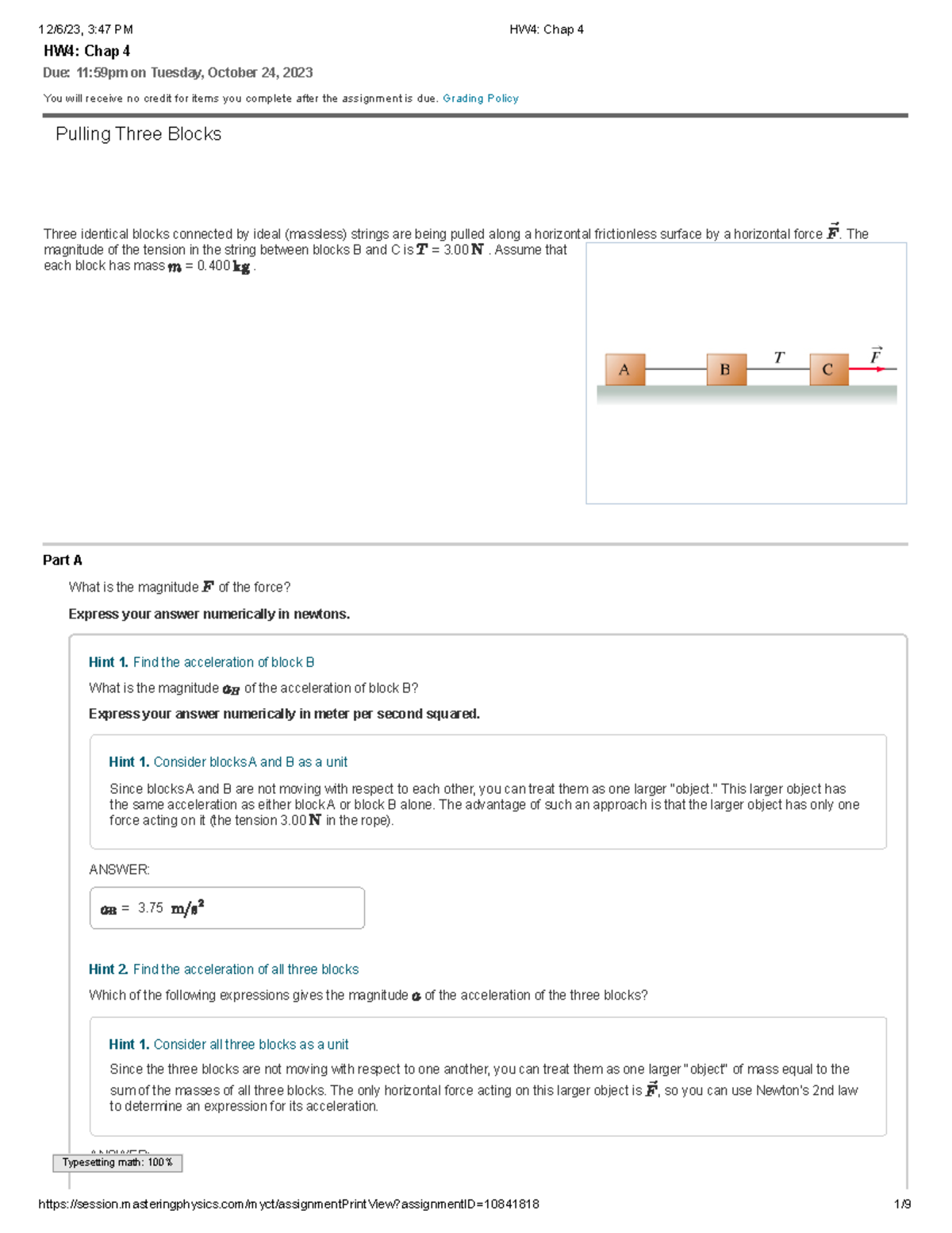 HW4 Chap 4 - MAstering - HW4: Chap 4 Due: 11:59pm on Tuesday, October 24, 2023 You will receive ...