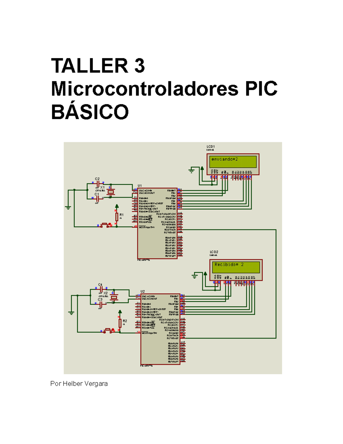 Taller 3 PIC Básico - aprendizaje programacion basica de pics. - TALLER 3 Microcontroladores PIC ...