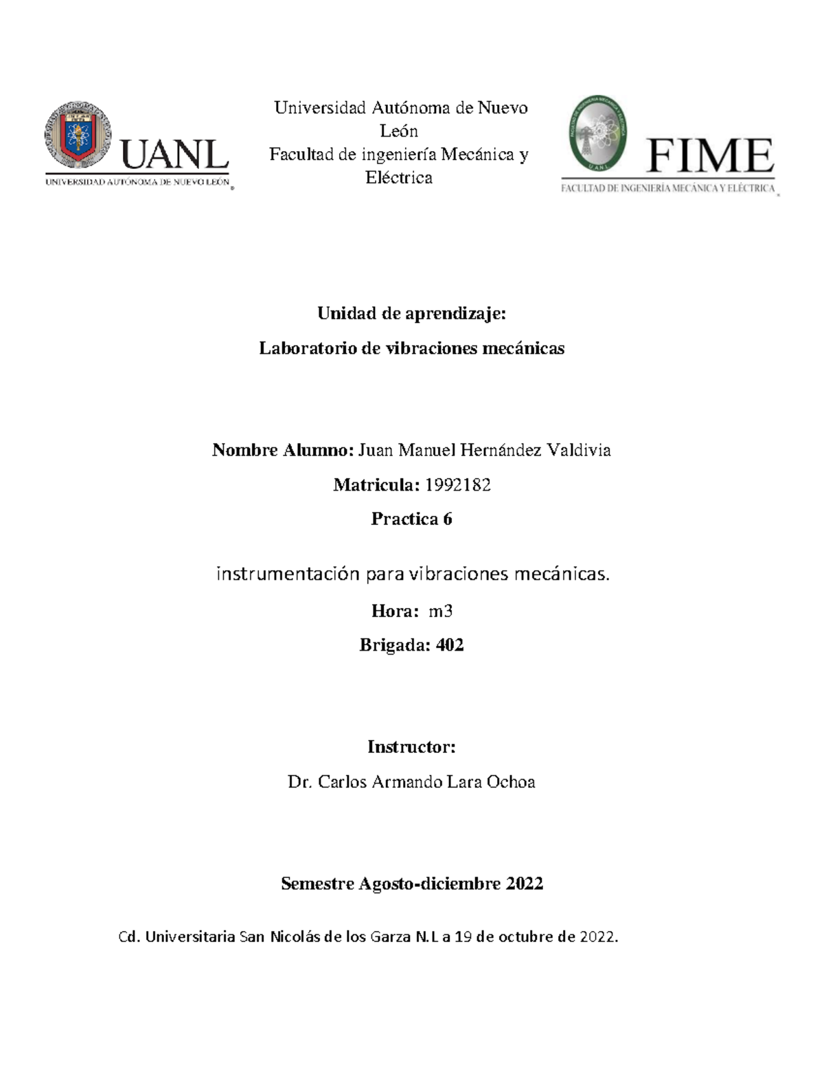 1992182 R6 lab Vib B402 - practica 6 laboratorio de vibraciones - Universidad Autónoma de Nuevo ...